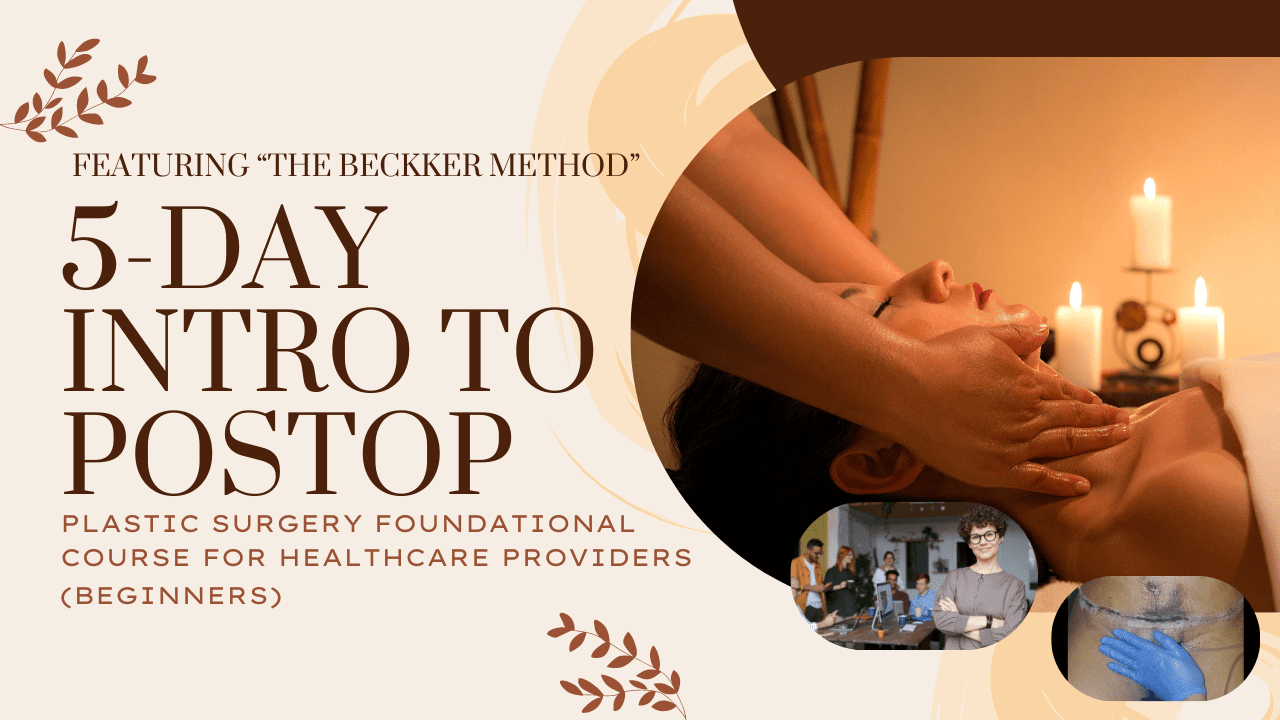 5-Day Intro to PostOp-Indur after plastic surgery Foundational Course ...